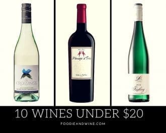 10 Best Cheap Wines Under $20 - Foodie and Wine