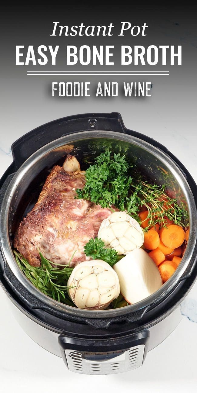Quick and Easy Instant Pot Bone Broth
