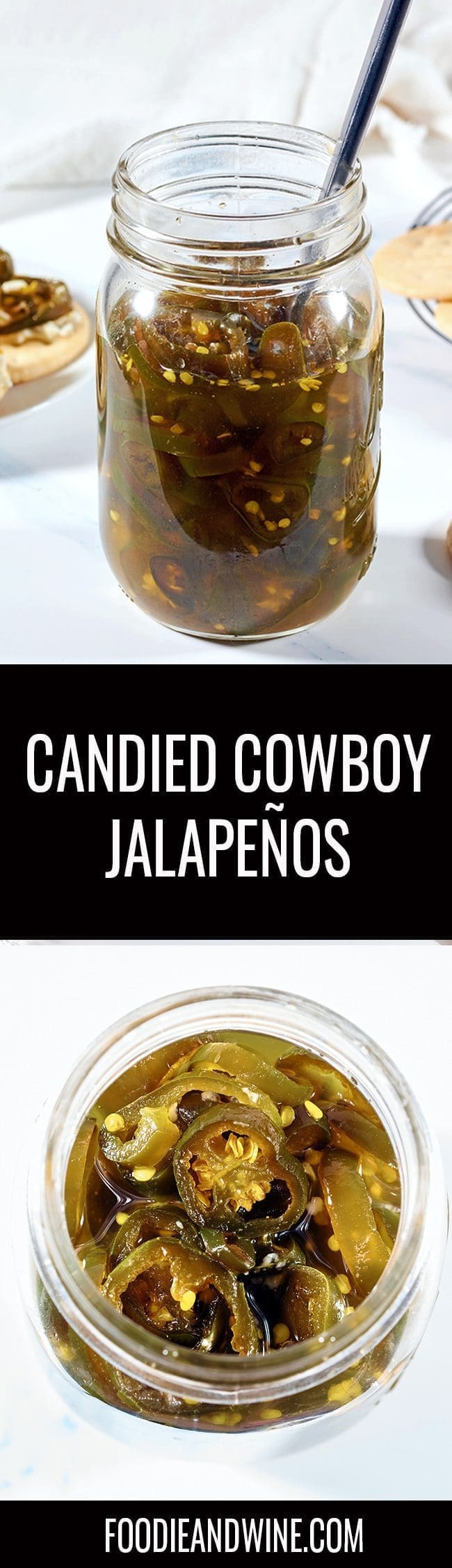 Cowboy Candy (Sweet and Spicy Candied Jalapenos)