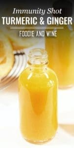 Immune Boosting Ginger and Turmeric Shots - Foodie and Wine