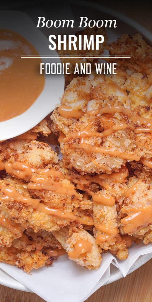 The Best Crispy Boom Boom Shrimp Foodie And Wine