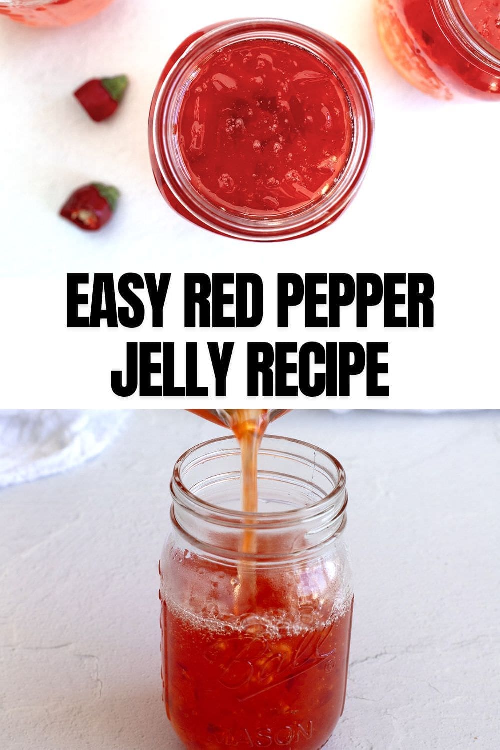 Easy Red Pepper Jelly (3 Spice Levels!) - Foodie and Wine