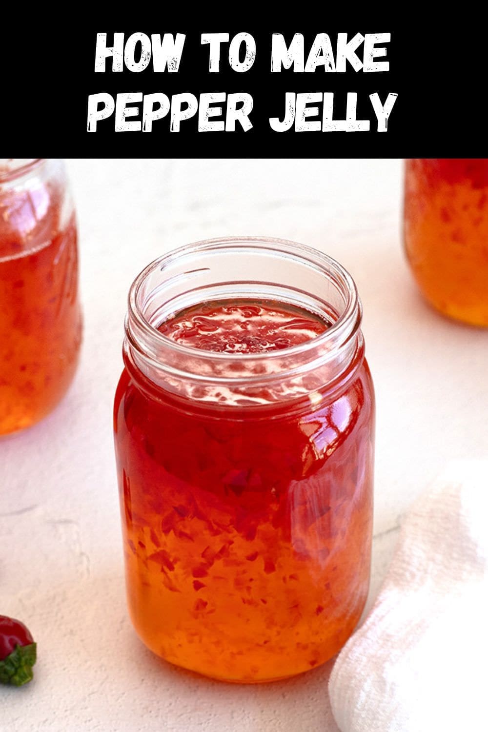 Easy Red Pepper Jelly (3 Spice Levels!) - Foodie and Wine