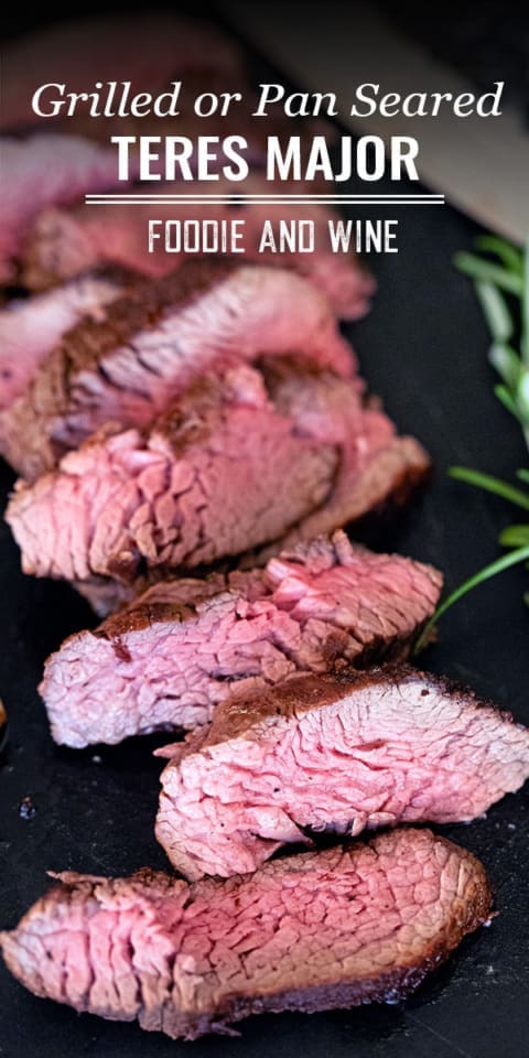 Teres Major Steak (Grilled or Pan Seared)
