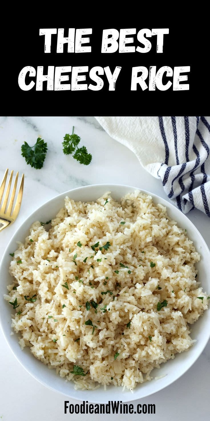 Quick and Easy Cheesy Rice - Foodie and Wine