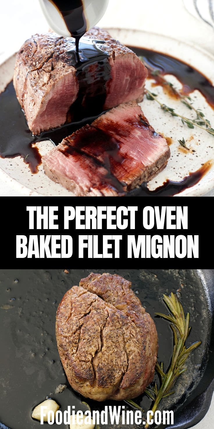 Baked Filet Mignon - Foodie and Wine